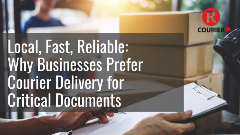 Secure & Reliable Business Courier Services in Toronto